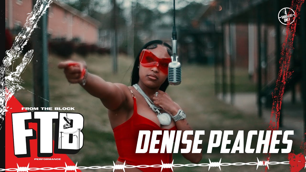 Denise Peaches - Hit Bout It | From The Block Performance 🎙 - YouTube