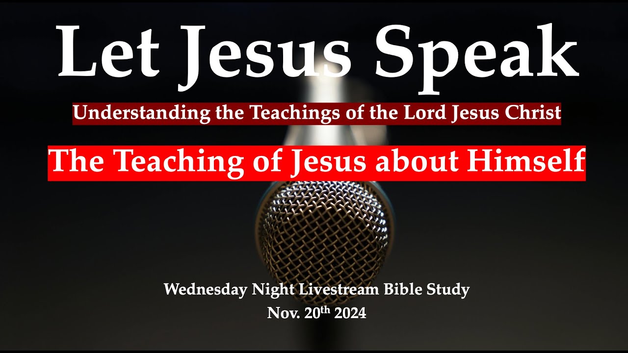 LET JESUS SPEAK- TEACHINGS OF THE LORD JESUS ABOUT HIMSELF | TOLBC ...