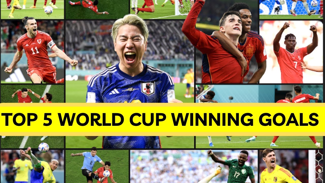 TOP 5 World Cup Winning Goals | World Cup #worldcuphighlights - YouTube
