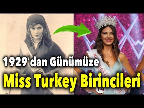 1929’dan Günümüze Miss Turkey Birincileri.. İşte Türkiye’nin En Güzel Kadınları.!