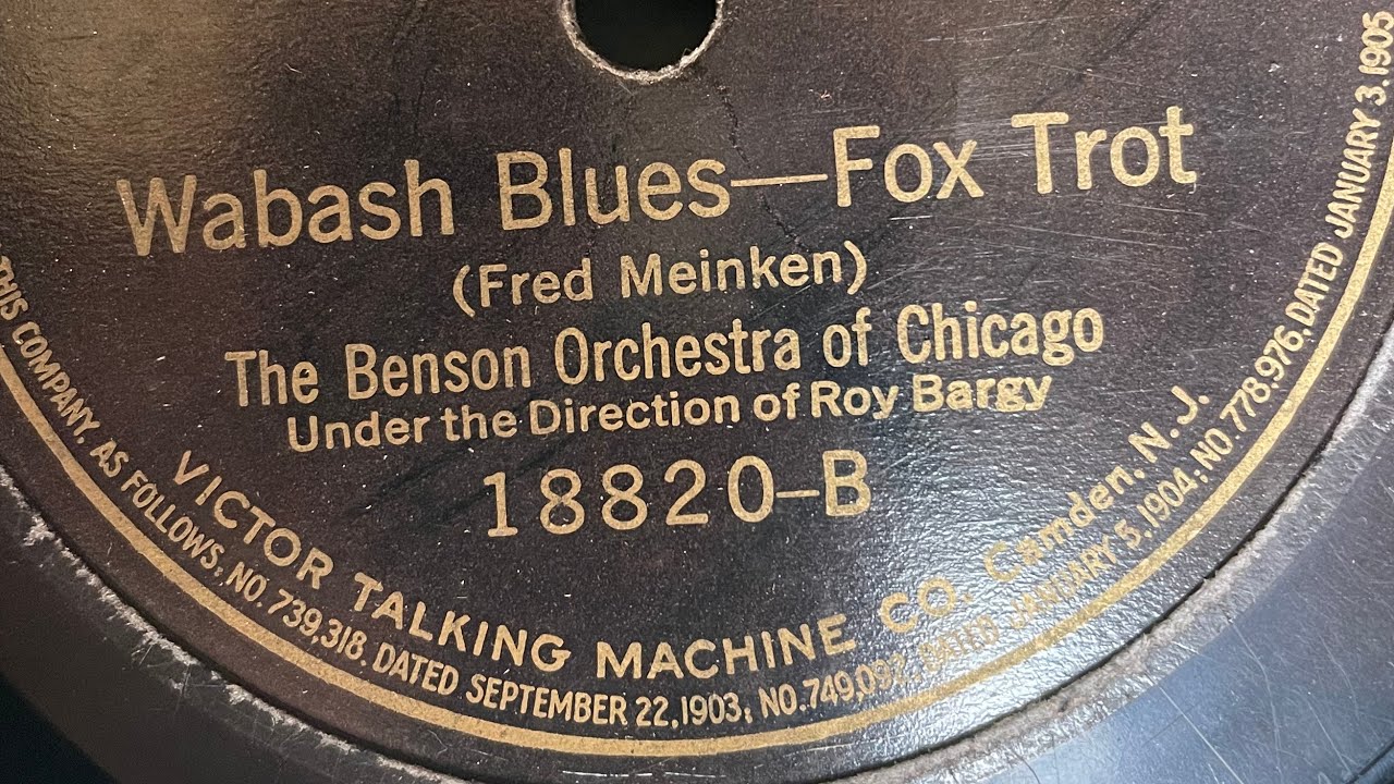 52 - Wabash blues - Fred Meinken - The Benson Orchestra of Chicago ...