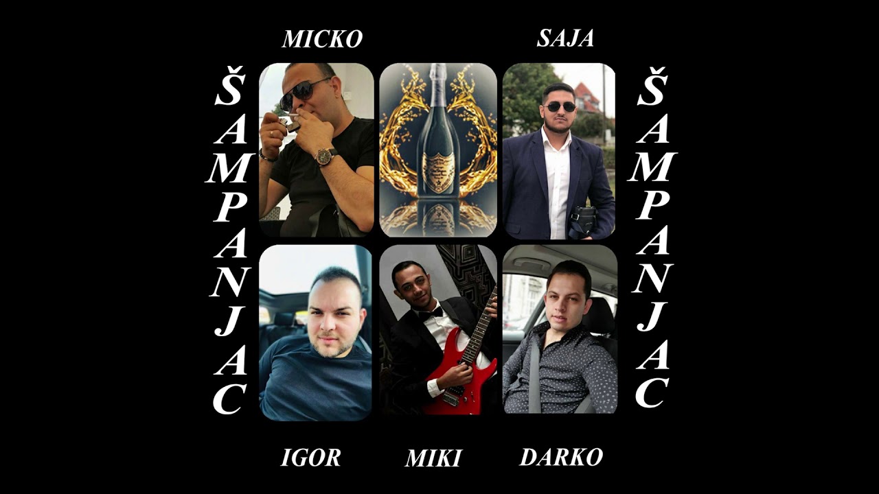 SAMPANJAC KOLO-Micko,Saja,Miki,Igor i Darko - YouTube
