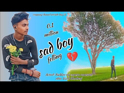 sad boy 🥺💔//felling song//video song hindi #love💔💔 #emotionalsong # ...
