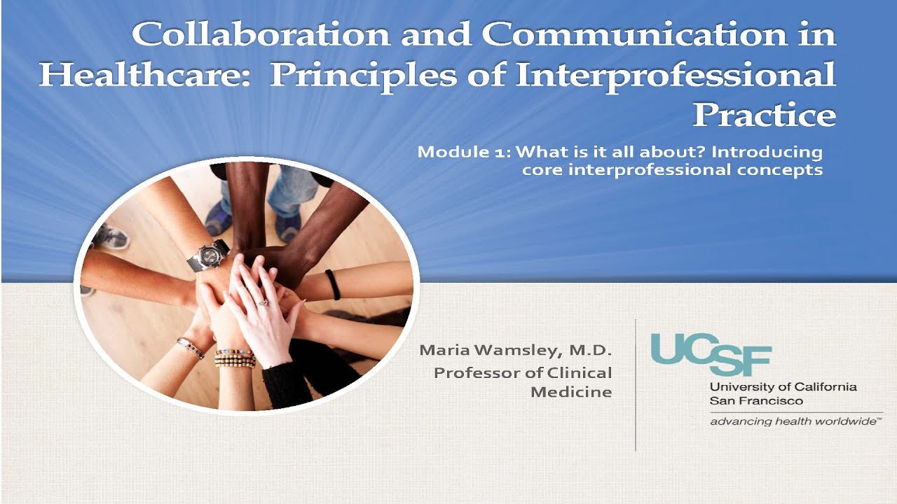 Module 1, Segment 1: Introducing core interprofessional concepts - YouTube