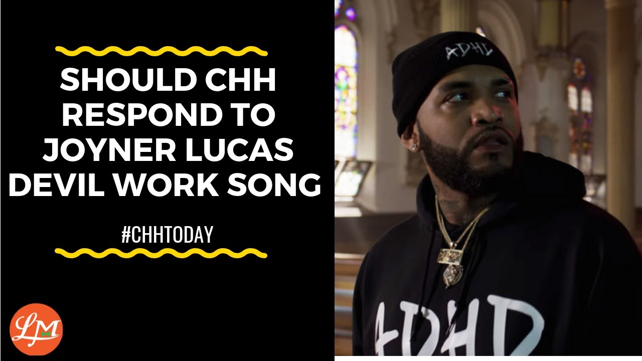 Should Christian Hip Hop Respond To Joyner Lucas Devil Work - YouTube