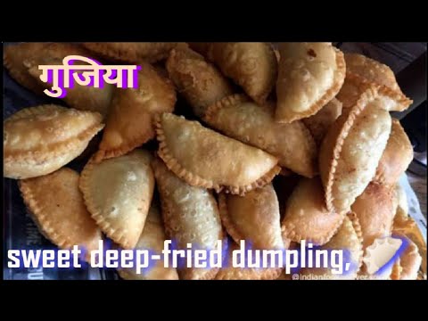 Gujiya । Sweet Deep-Fried Dumpling। Holi Special Gujiya। गुजिया ...