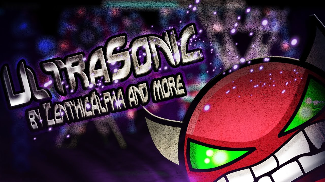 Geometry Dash | UltraSonic by ZenthicAlpha (Insane Demon) - YouTube