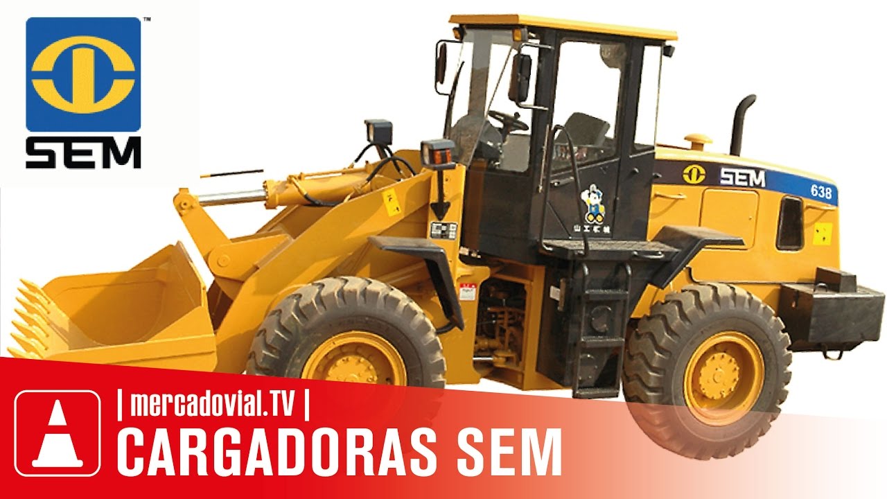 PALAS CARGADORAS SEM 618B + 638 | NEXTMAQ | Mercado Vial - YouTube