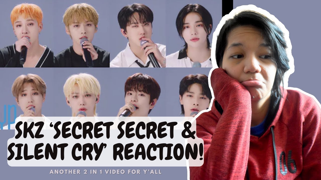 Stray Kids' SECRET SECRET & SILENT CRY || REACTION || 2 in 1! - YouTube