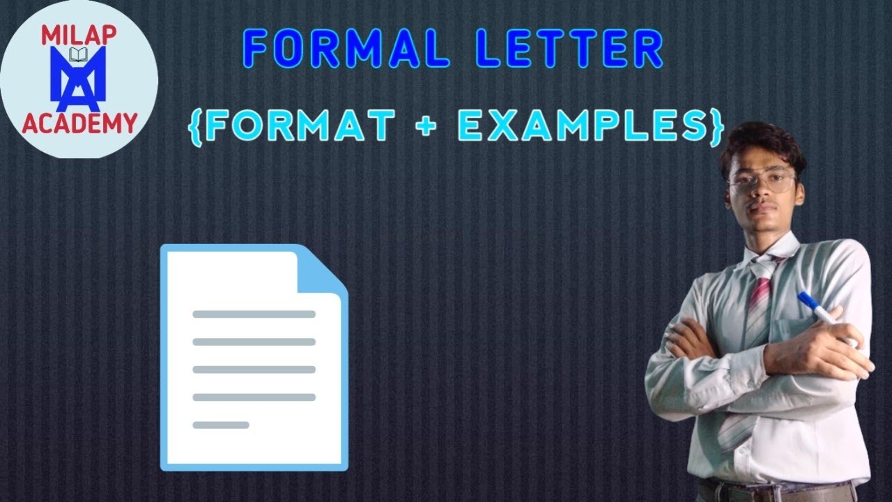 FORMAL LETTER WRITING | FORMAT + EXAMPLE | - MILAP ACADEMY - YouTube
