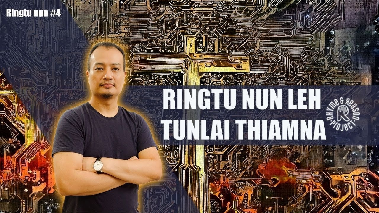 RINGTU NUN #4: Ringtu Nun & Tunlai Thiamna | Mizo Bible Study #18 - YouTube