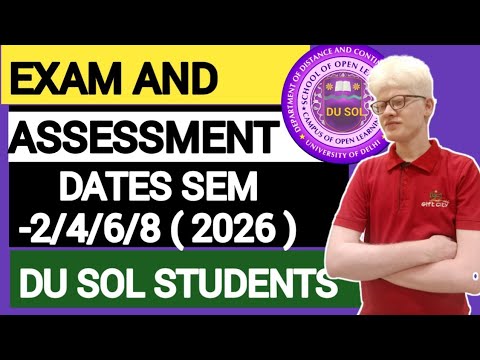 SOL EXAM AND INTERNAL ASSESSMENT DATES 2026 2ND 4TH 6TH 8TH SEMESTER ...