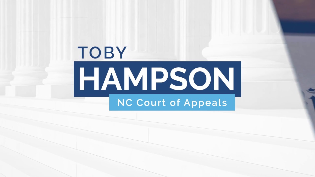 Toby's Education and Roots - Toby Hampson for NC Court of Appeals - YouTube