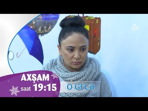 O gecə - Anons (bu axşam)