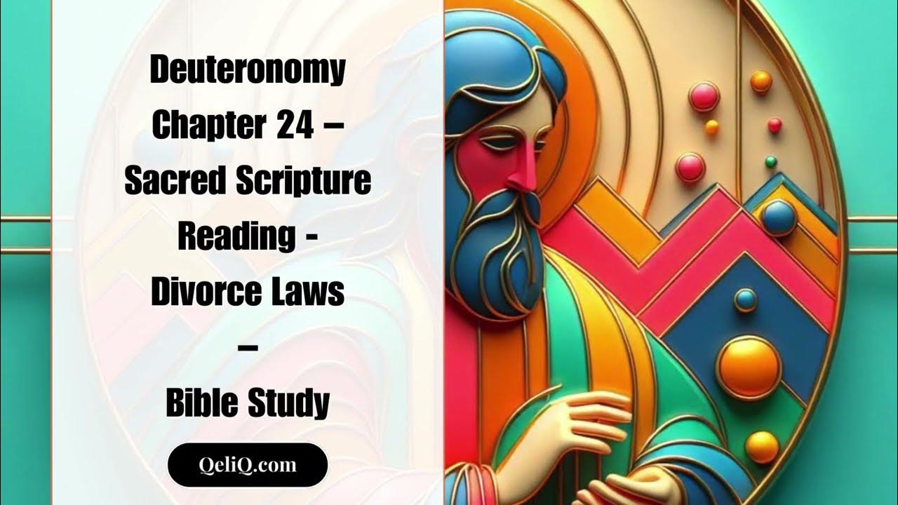 Deuteronomy Chapter 24 Sacred Scripture Reading Divorce Laws