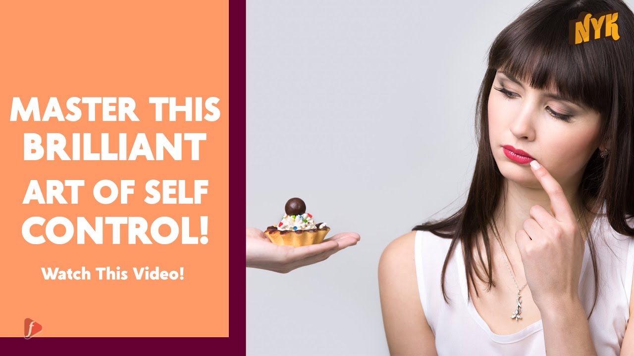 How To Master The Art Of Self Control? - YouTube