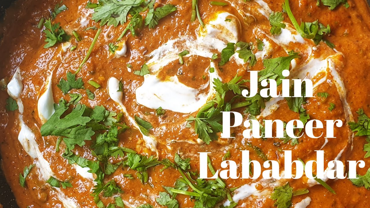 JAIN PANEER LABABDAR | JAIN PANEER SABZI - YouTube