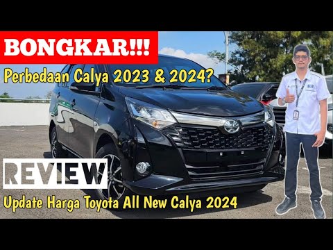 Review Toyota All New Calya 2024 | Update Harga Terbaru Calya 2024 ...