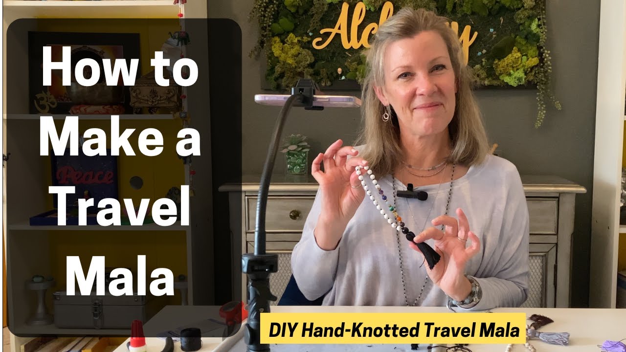 How to Make a Travel Mala | DIY Travel Mala | Hand-Knotted Travel Mala ...