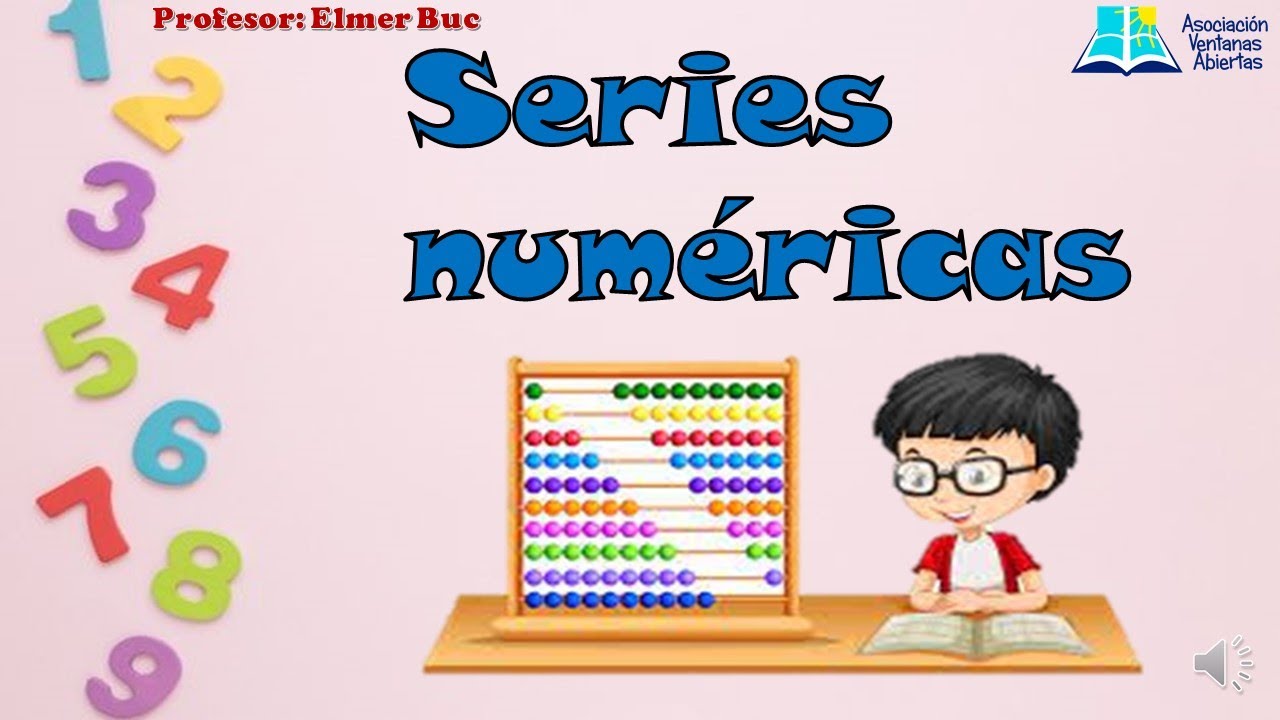 Series numéricas (Sexto primaria) - YouTube