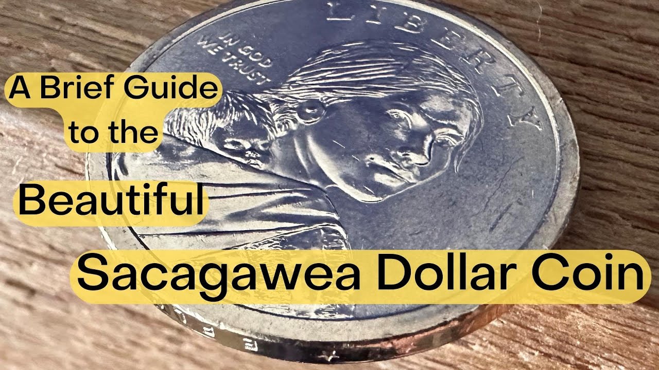 A Brief Guide to Sacagawea Coin Values - YouTube