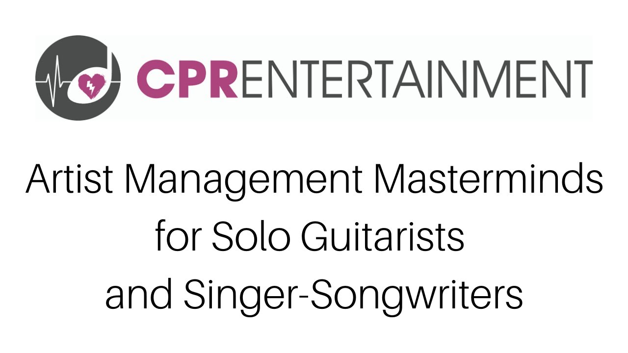 Introducing the CPR Artist Management Masterminds for Solo Guitarists ...