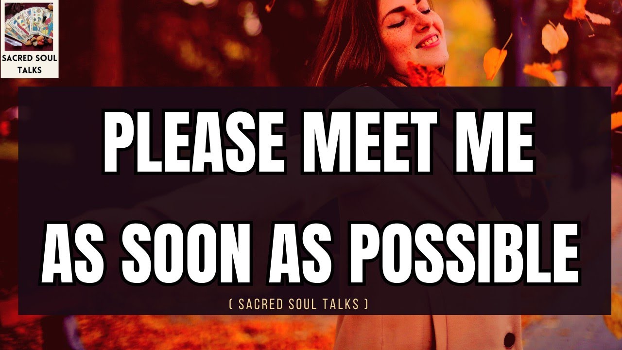 Divine Feminine Message 💕| Please MEET ME As SOON As POSSIBLE ! ️🍥🙏🫂 📲🧚 ...