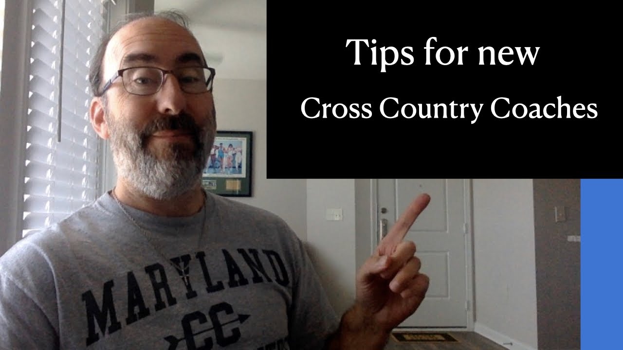 Tips for the new cross country coach (A video series for new XC coaches ...