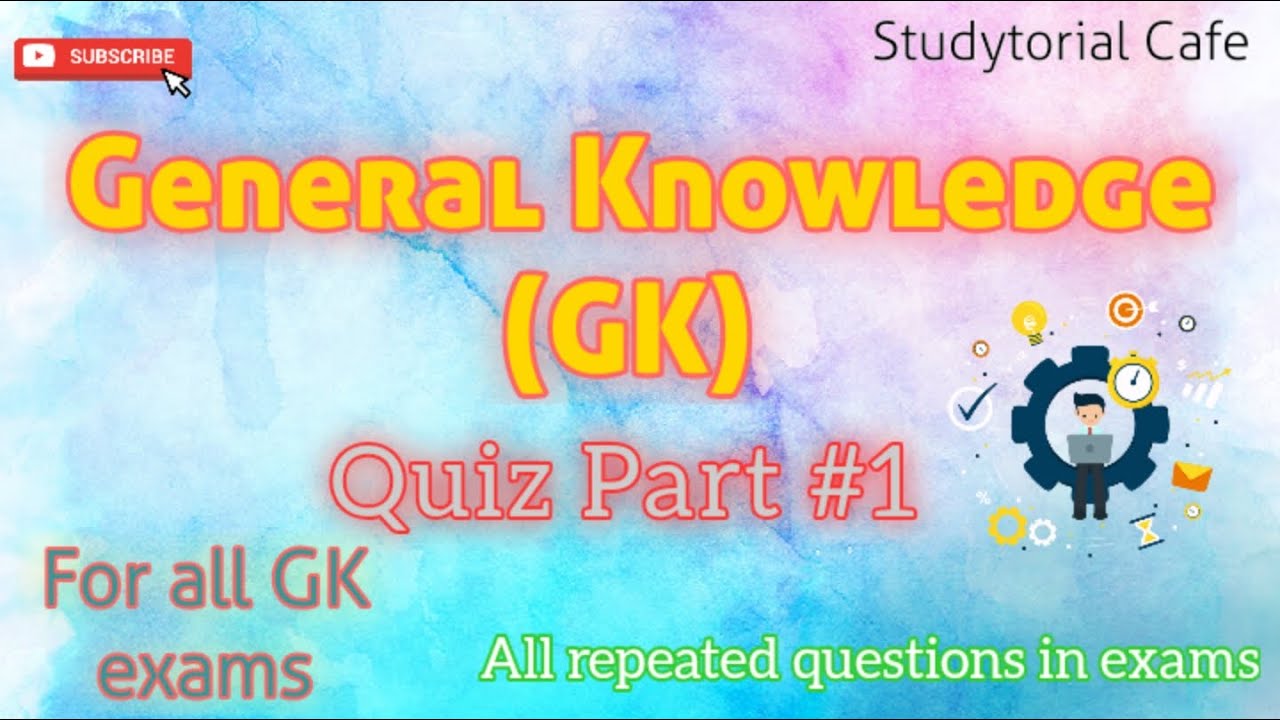 GK STUDY PART 1 COMPETITIVE EXAMS - YouTube