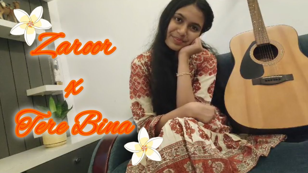 Zaroor x Tere Bina | Guitar Cover | Arya Prakash | #music #guitarcover ...
