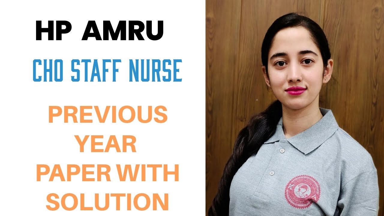 HP AMRU Staff Nurse Previous Year Paper | HPSSSB Staff Nurse Solved ...