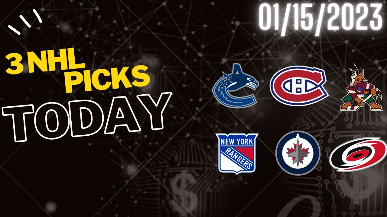 3 nhl picks today 01/15/23 nhl predictions today nhl betting picks ...