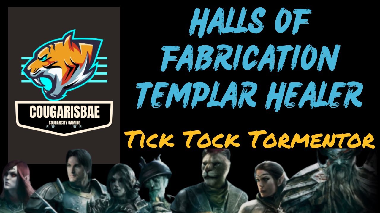 Veteran Halls of Fabrication Templar Healer Tick Tock Tormentor ...