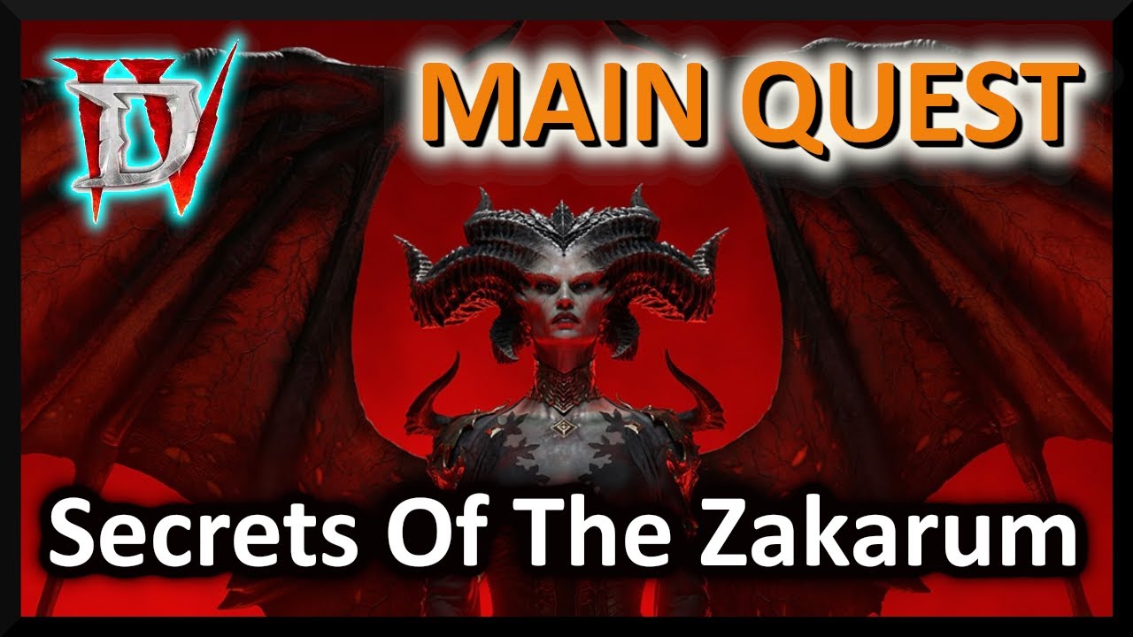 Secrets Of The Zakarum - Main Quest - Diablo 4 - YouTube