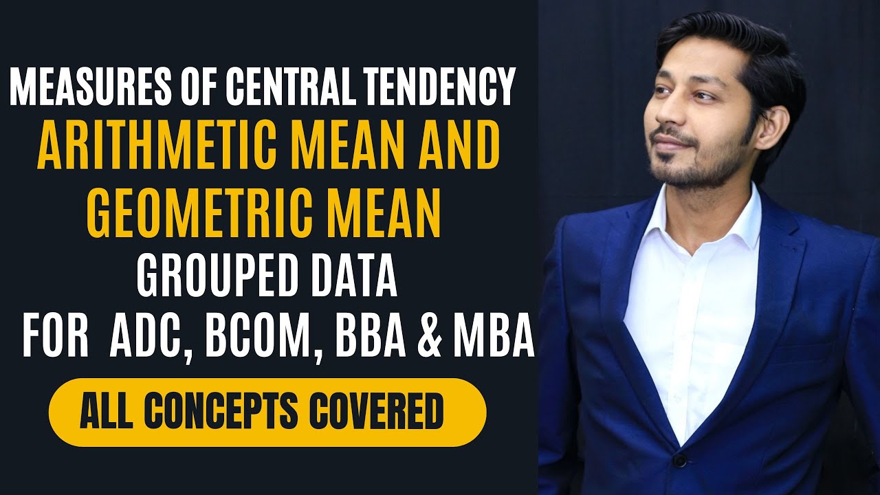 8. Arithmetic Mean and Geometric Mean Grouped Data | AM and GM ...