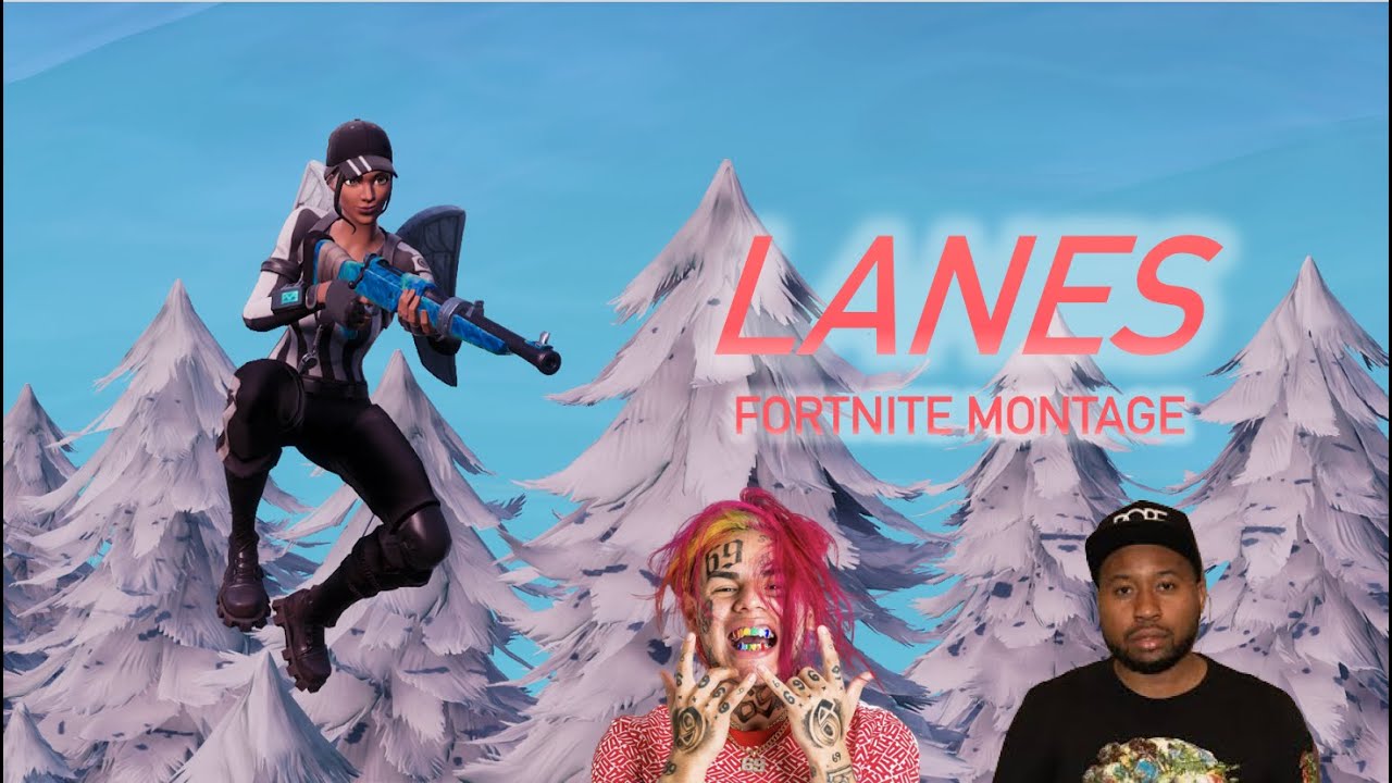 Fortnite Montage - "LANES" (6ix9ine & Lil AK) - YouTube