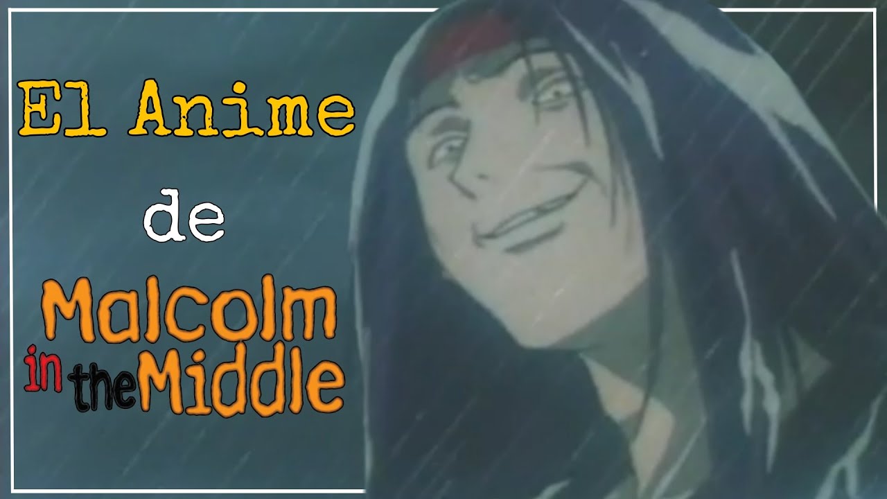 De qué trata el ANIME de la INTRO de MALCOM EL DE ENMEDIO | Malcom el ...