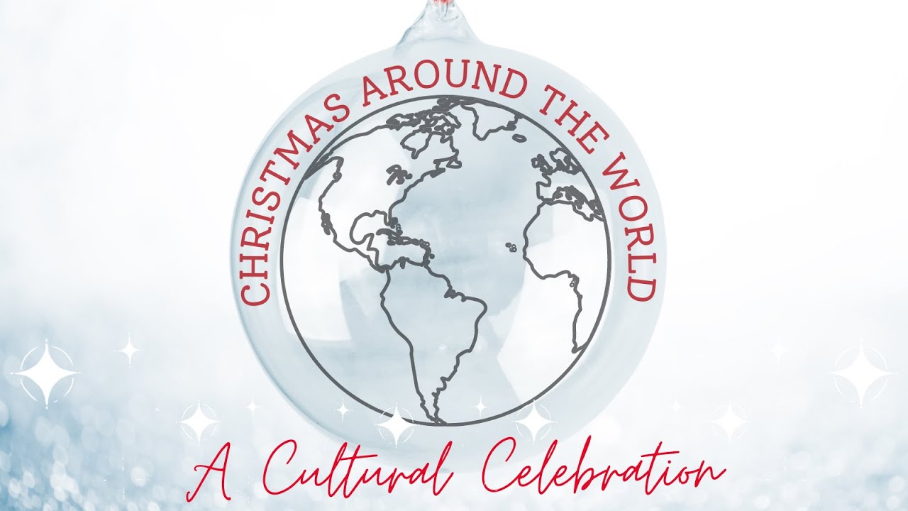 Christmas Around the World: A Cultural Celebration - YouTube