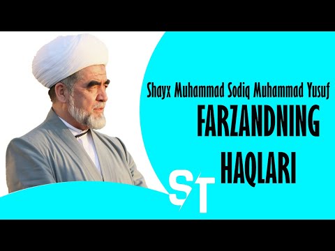 Shayx Muhammad Sodiq Muhammad Yusuf - FARZANDNING HAQLARI