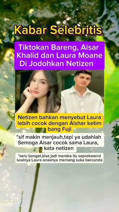 Aisar Khalid di jodohkan Dengan Laura Moane Oleh Netizen - YouTube