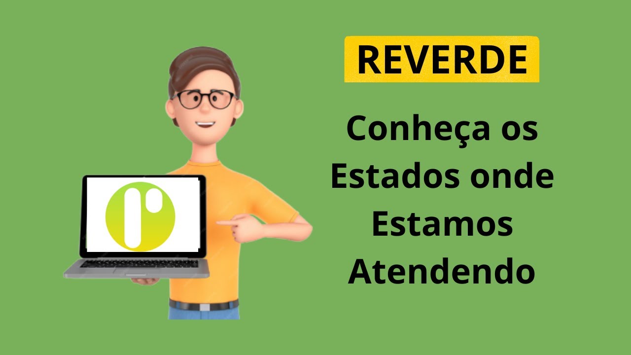 REVERDE : Conheça os Estados que a Reverde Está Atendendo no Brasil ...