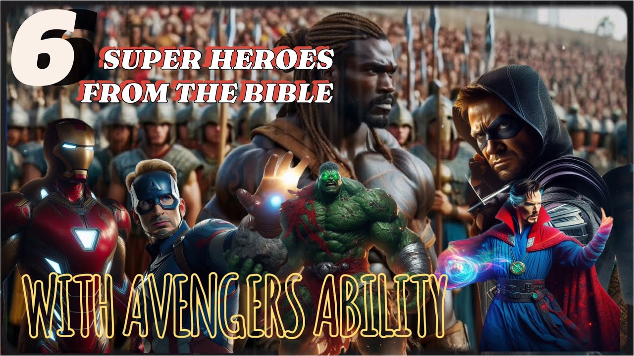 6 Biblical Super Heroes that would Fit for Marvel and Superhero Movies ...
