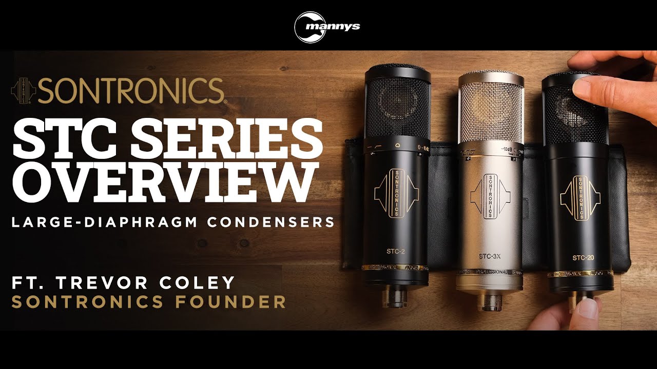 Sontronics STC Series Overview - Affordable Large-Diaphragm Condenser ...