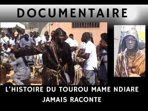 Documentaire l'histoire de tourou Mame Ndiaré jamais raconté - YouTube