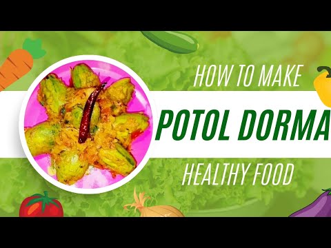Potol Dorma - Two Versions | Bangali Stuffed Pointed Gourd Recipe - YouTube