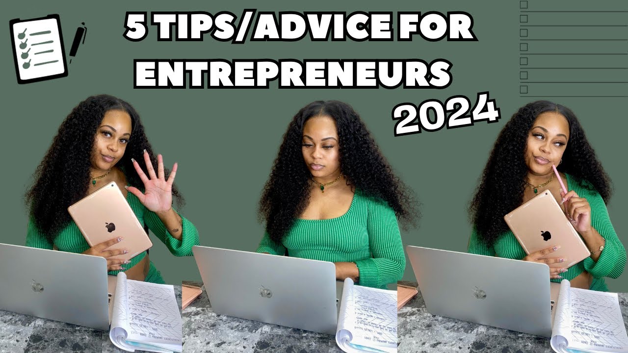 5 TIPS/ADVICE FOR UPCOMING ENTREPRENEURS!!!! - YouTube