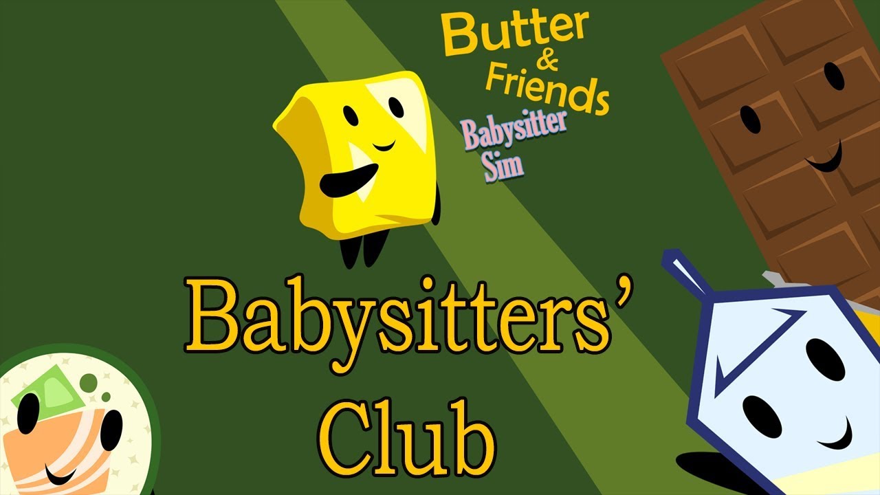 Butter & Friends: Babysitters' Club - YouTube