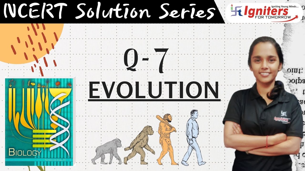 Exercise Q.7 - Evolution | Class 12 | NCERT Solution Series | BIOLOGY ...