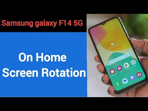 How to turn on home screen rotation, Samsung galaxy F14 5G home screen ...
