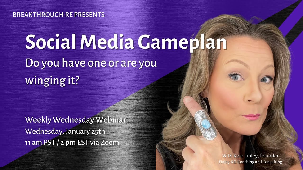 Social Media Gameplan - Breakthrough RE Weekly Wednesday Webinar, January 25, 2023 - YouTube